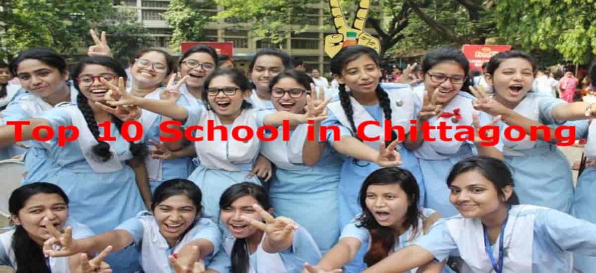 Top 10 School in Chittagong. Find Top Schools in Chittagong